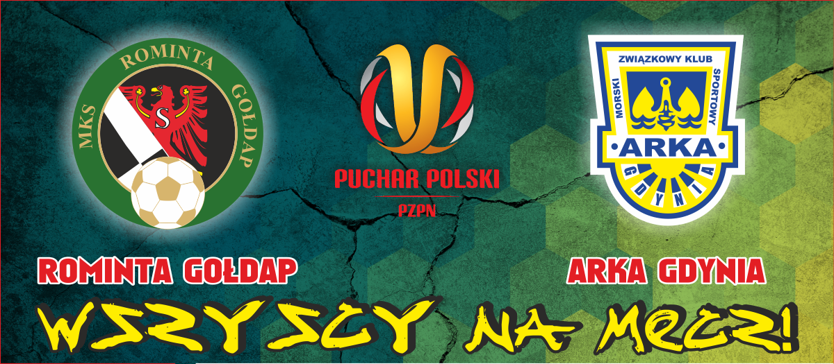 Spotkanie 1/32 Pucharu Polski Rominta Gołdap – MZKS Arka Gdynia – OSiR ... Spotkanie 1/32 Pucharu Polski Rominta Gołdap – MZKS Arka Gdynia – OSiR ...